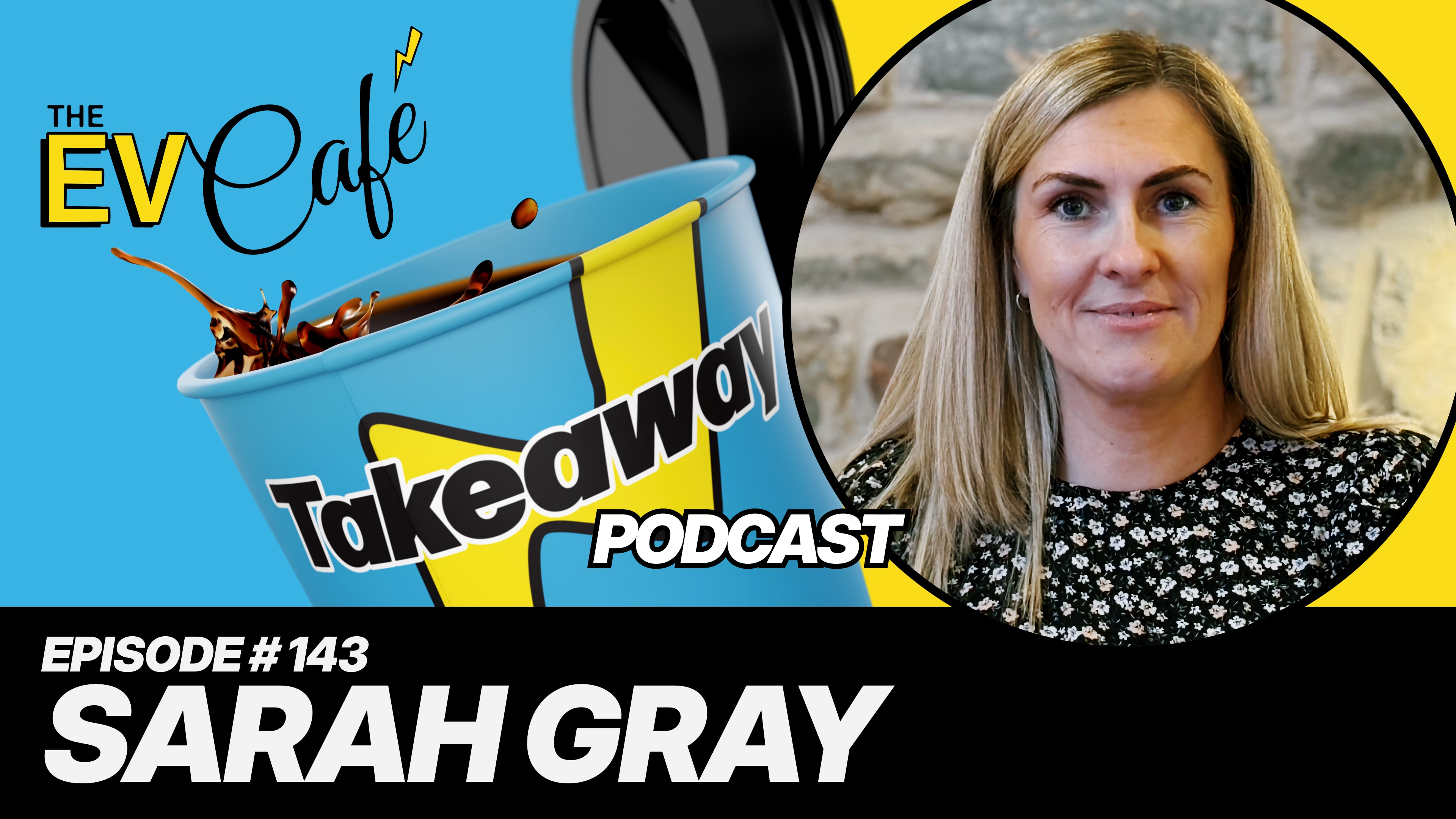 #143 - Sarah Gray | Dawnsongroup Vans